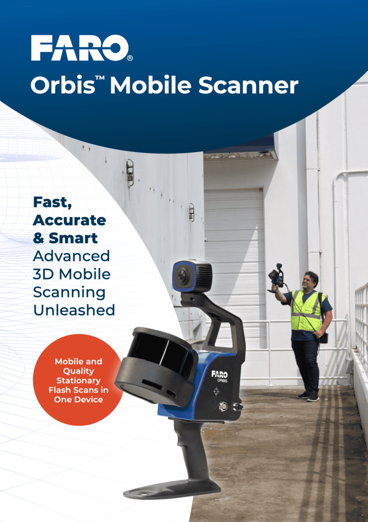 FARO Orbis™ Scanner | Digitize Designs